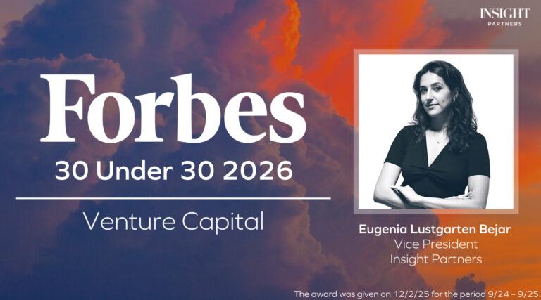 AWARD: 2026 Forbes 30 Under 30 | Insight Partners